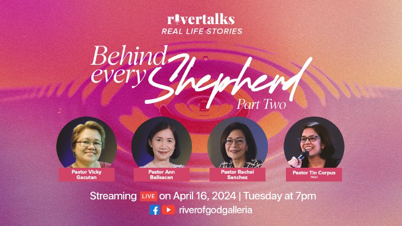 BEHIND EVERY SHEPHERD | River of God Ortigas