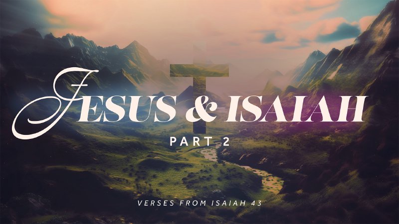 Jesus and Isaiah pt. 2 | First Presbyterian Church of Edmond