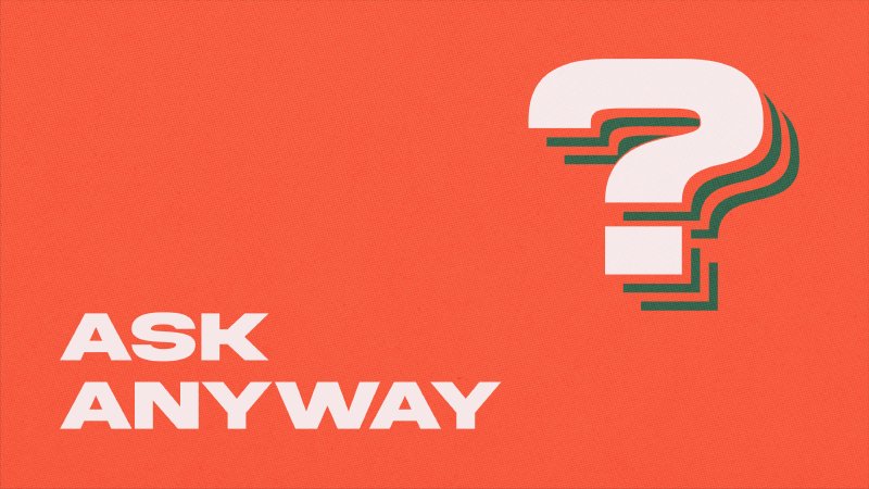 What Is Ask Anyway? | Rolling Hills Covenant Church