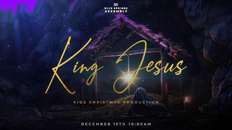 King Jesus | Blue Springs Assembly
