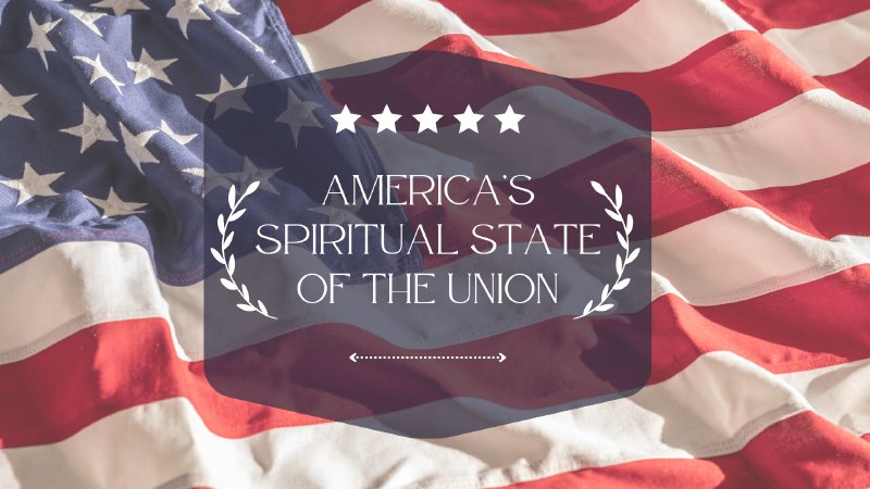 America's Spiritual State of the Union | New Horizon Calvary Chapel