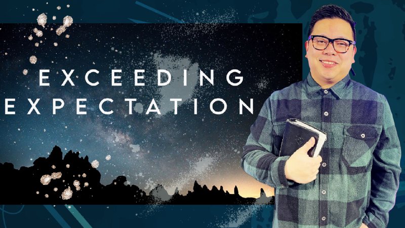Exceeding Expectations | Pastor Richmond Angeles | Hope of the City Church