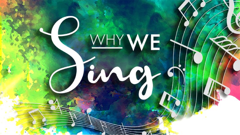 Why We Sing | Coast Life Church