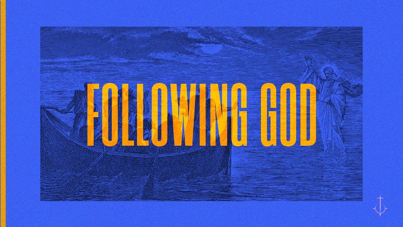 Following God | North Monroe Baptist Church