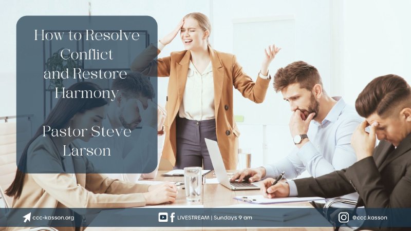 How to Resolve Conflict and Restore Harmony | Community Celebration Church