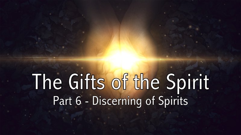 The Gifts of the Spirit pt. 6 - Discerning of Spirits | Radiant Church - IL