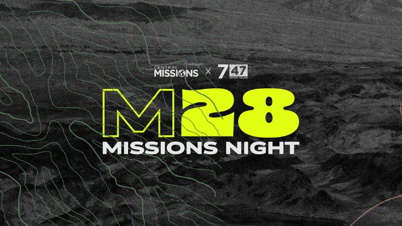 M28 Missions Night 2025 | Central Baptist