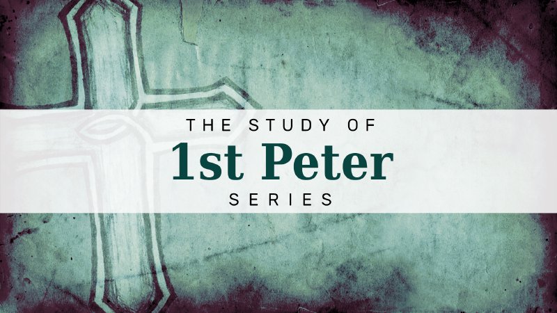 1 Peter | Valley Fourth Church