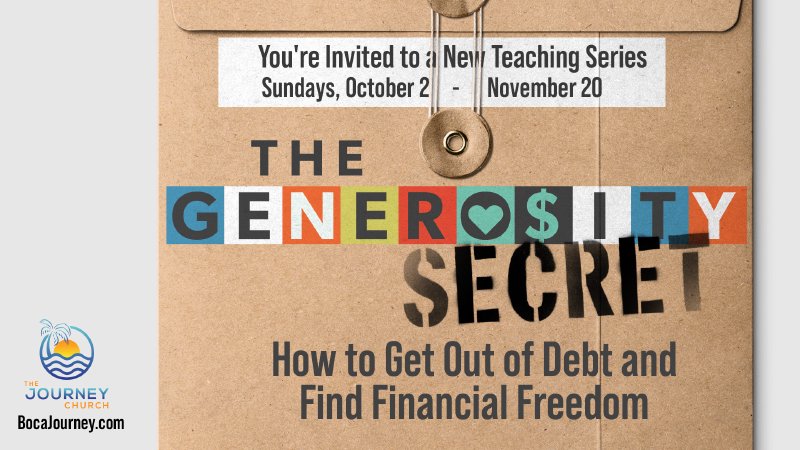 Breaking Free From Debt Through Generosity | The Journey Church