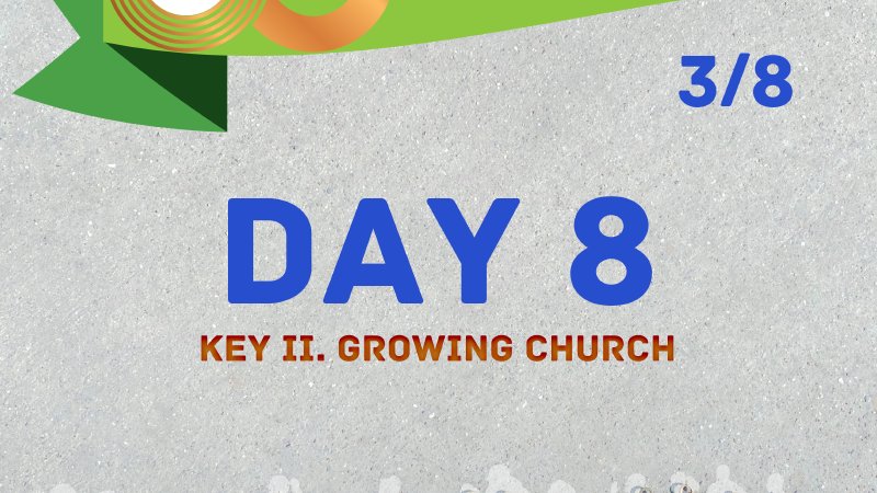 Day 8- Be United | Chinese Bible Missions Church