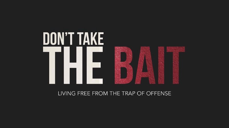 Partnering with God means Don't Take the Bait | Turning Point Bible ...