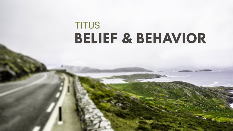 Belief and Behavior in the World | Christ Fellowship Church