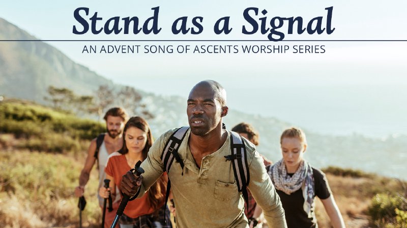 Stand as a Signal | Christ Community UMC