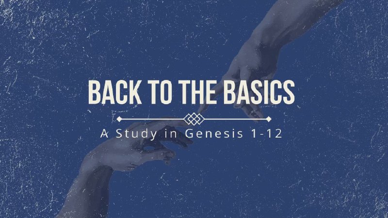 Genesis: You Were Made By God And For God | FBC Clever