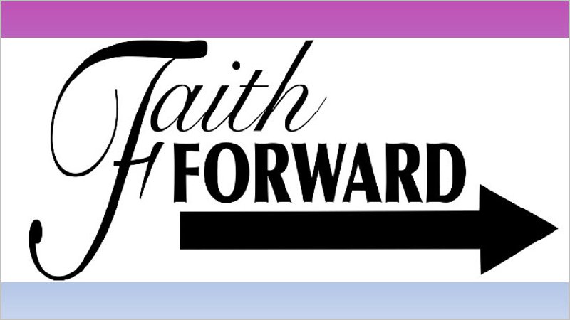 Easter season 2024: Faith Forward | Calvary Lutheran Church