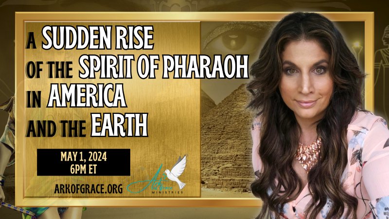 A Sudden Rise of the Spirit of Pharaoh in America and the Earth | Ark ...