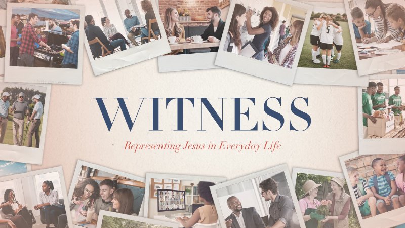 Witness • Part 1 of 5 | Grace Chapel Church of Christ