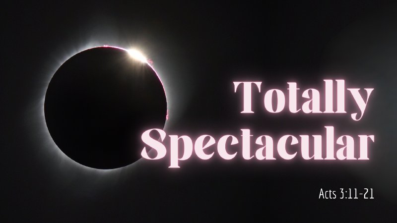 Totally Spectacular | Christ Our Savior Lutheran Church - Michigan - 48154