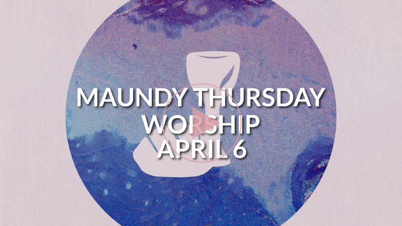 Maundy Thursday 4/6 | Liberty Corner Presbyterian Church