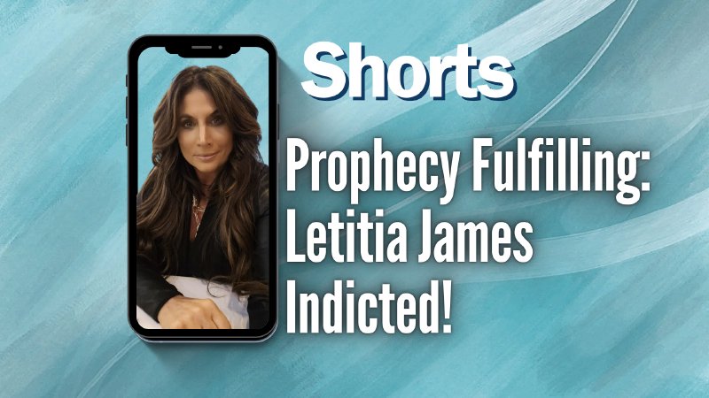 Prophecy Fulfilling: Letitia James Indicted! | Ark of Grace Ministries