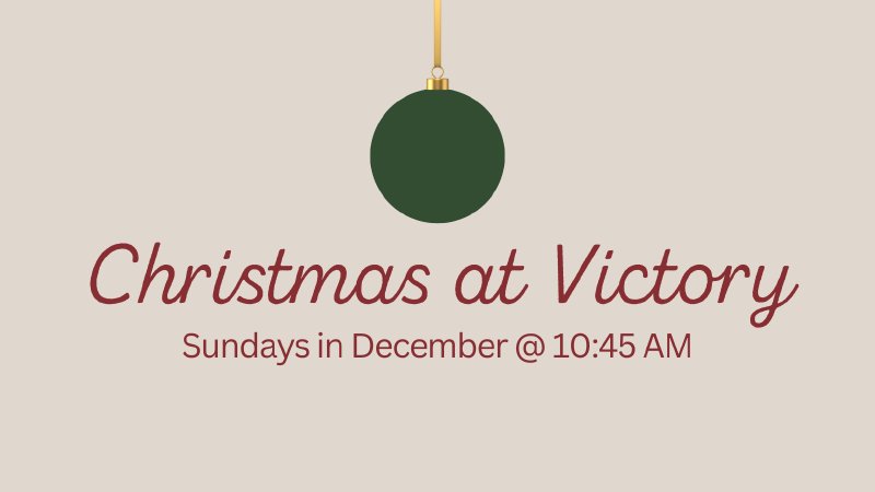 Part 3 - Christmas At Victory: Giving & Receiving | Victory Church - KY