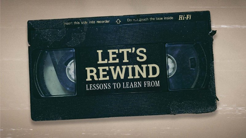 Let's Rewind - Week One | Lomax Assembly