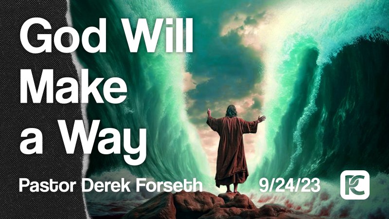 God Will Make a Way | PCSeattle