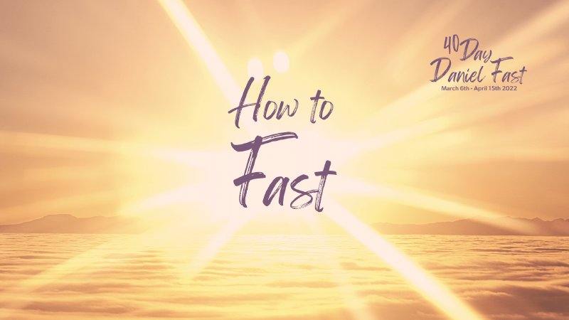 How to Fast | Christ Bible Church of Chicago