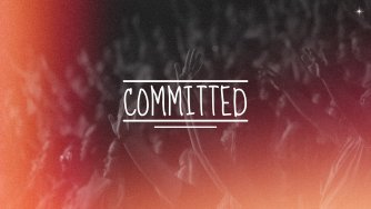 Committed | Lighthouse Christian Fellowship