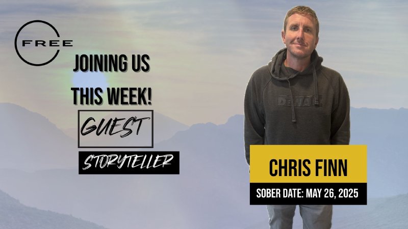 Guest Storyteller - Chris Finn | FREE Recovery Community