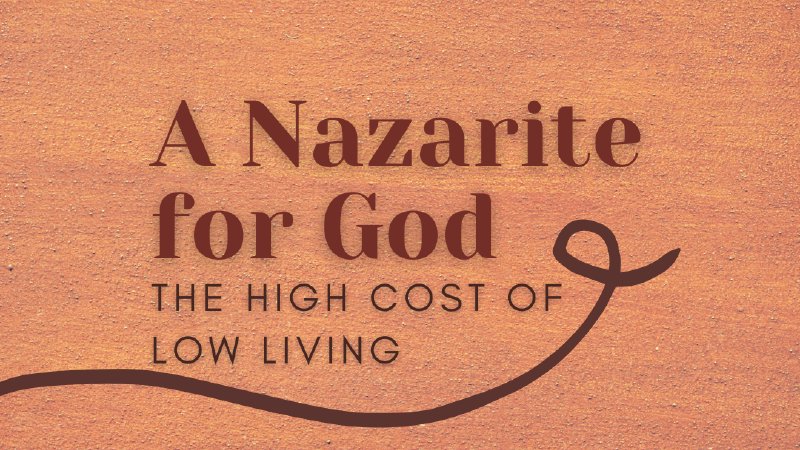 A Nazarite for God | St. Paul Missionary Baptist Church