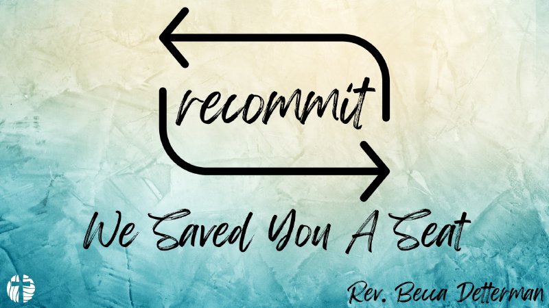 We Saved You A Seat - Traditional | Wesley Memorial UMC