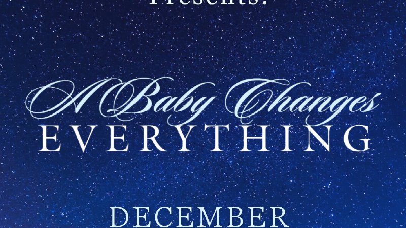 A Baby Changes Everything (Choir) | Thomasville Baptist Church