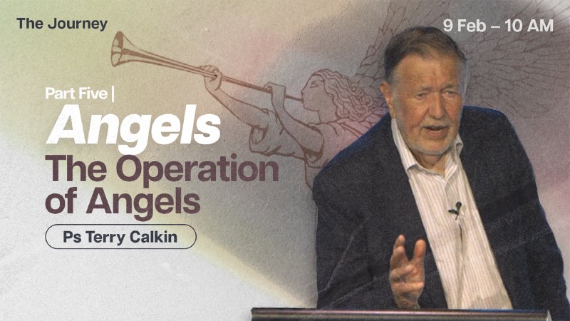 Angels, Part 5: The Operation of Angels | The Journey