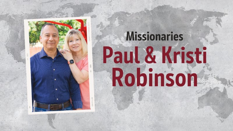 Missionaries Paul & Kristi Robinson 2023 | Ewa Beach Assembly of God