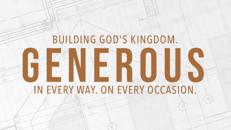 Generous: Building God's Kingdom | WK 2 | Family Life Church
