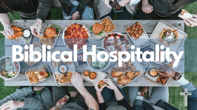 Biblical Hospitality: Week 1 | Dripping Springs Pres. Church