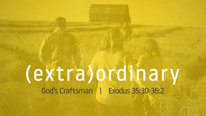 God's Craftsman | First Baptist Sevierville