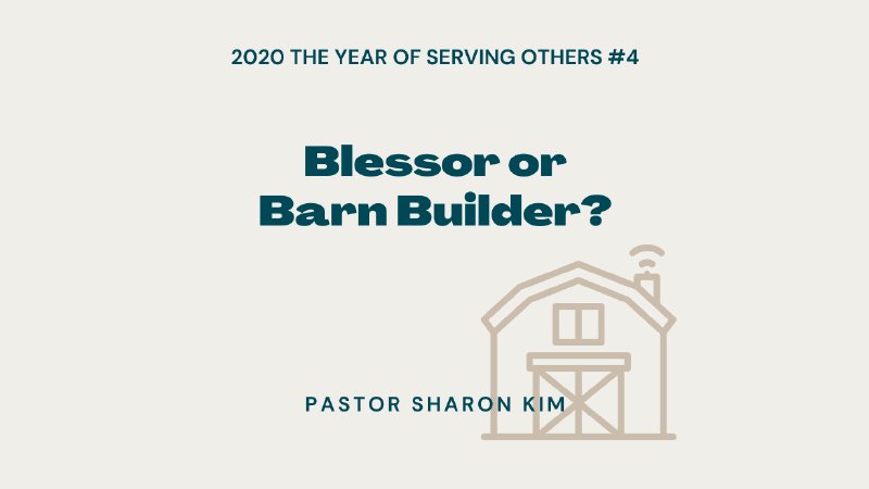 Blessor or Barn Builder? | The Garden Church - Chatsworth, California ...