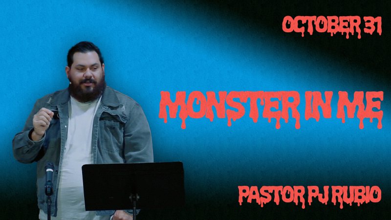Monster In Me | Church on The Hill - Riverside, California