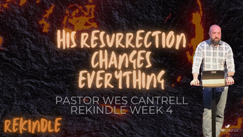His Resurrection Changes Everything | One Church NY