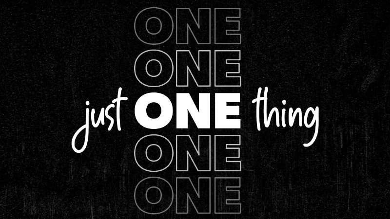 Just One Thing | Kingdom Life (KLICCFL)