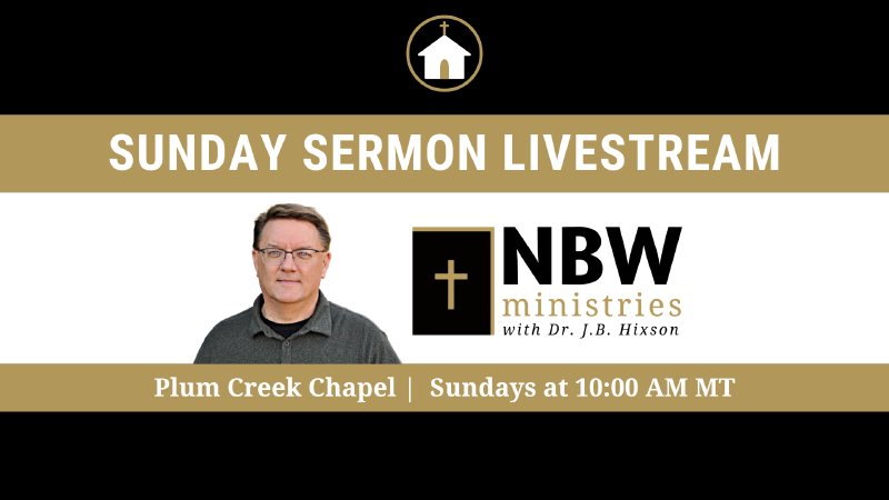 Sunday Sermon Live Stream | NBW Ministries