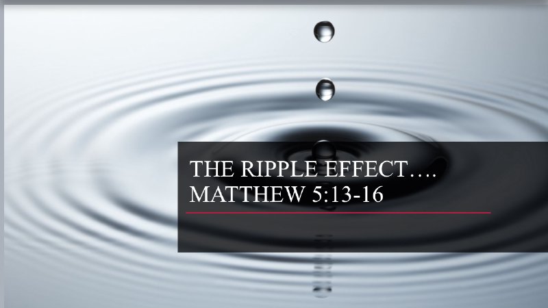 The Ripple Effect | Creation Church - Connecticut