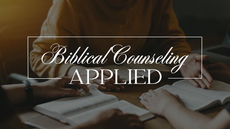 Biblical Counseling Applied: Biblical Counseling Model | Calvary ...