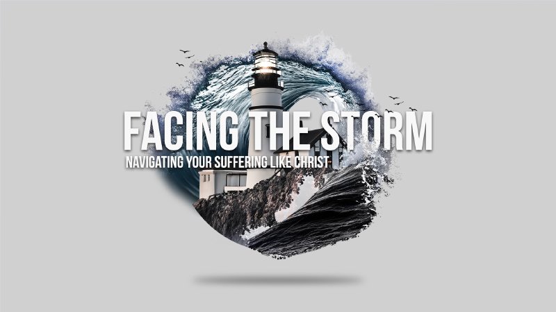 Facing the Storm | Olive Branch Community Church