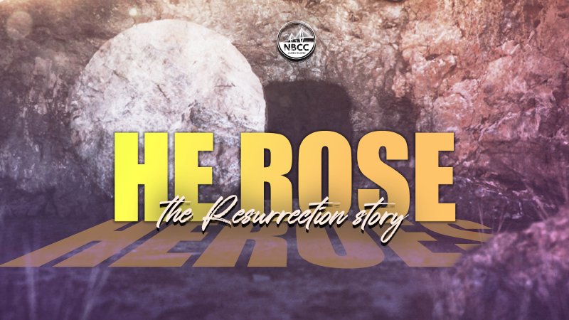 He Rose | NBCC James Island