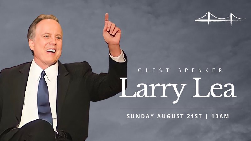 Dr. Larry Lea 6:30 pm | Church Alive Albuquerque