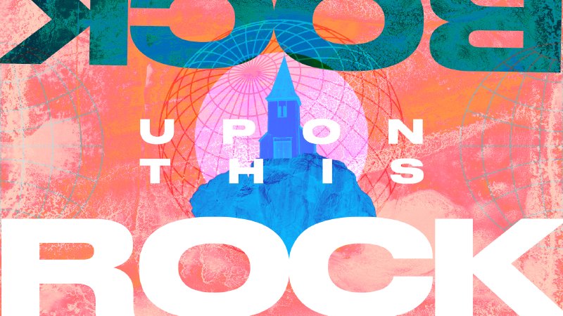 Upon This Rock | Dayspring Church - Auburn, Indiana