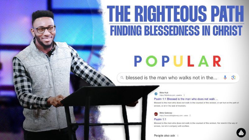 The Righteous Path: Finding Blessedness in Christ | White Stone Church